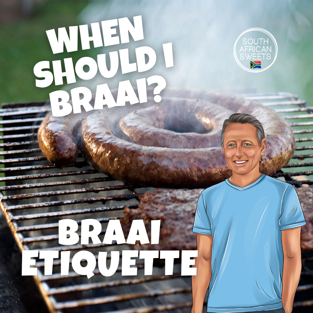 When Should I Braai? Braai Etiquette. – South African Sweets